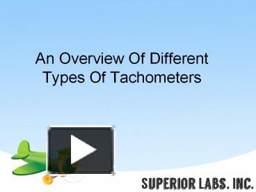 An Overview Of Different Types Of Tachometers presentation | free to ...