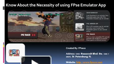 PPT – Know About the Necessity of using FPse Emulator App PowerPoint ...