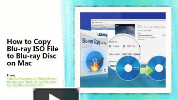 How to Copy Blu-ray ISO File to Blu-ray Disc on Mac presentation | free ...