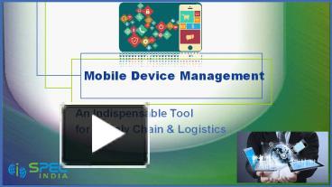 Mobile Device Management – An Indispensable Tool for Supply Chain ...