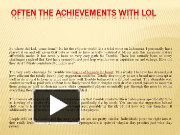 PPT – Often the Achievements with LoL PowerPoint presentation | free to ...