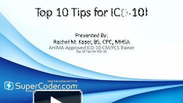 PPT – Top Tips for ICD-10 PowerPoint presentation | free to download ...