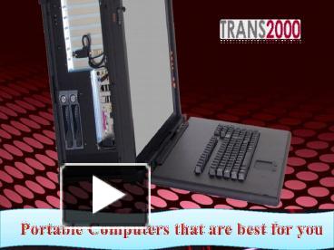 PPT – Portable Computers that are best for you PowerPoint presentation ...