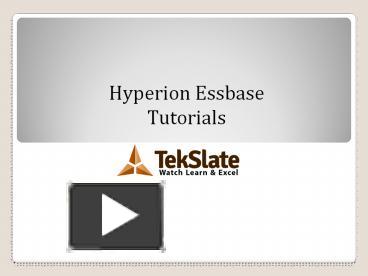 Hyperion Essbase Tutorials presentation | free to download