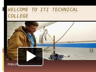 PPT – ITI Technical College in Baton Rouge PowerPoint presentation ...