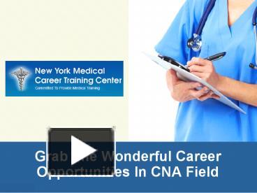 PPT – Reasons Behind Why Being a CNA Makes Such a Great Career Choice ...