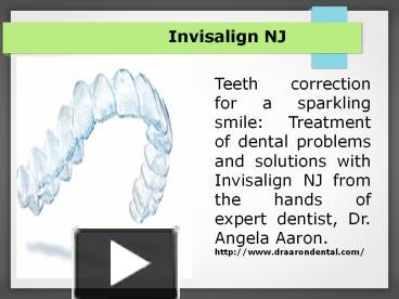 PPT – Invisalign NJ PowerPoint presentation | free to download - id ...