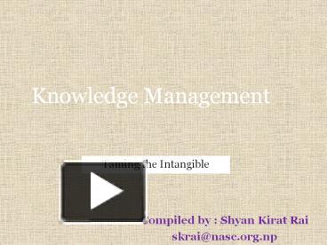 PPT – Knowledge Management PowerPoint presentation | free to download ...