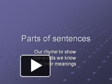 Parts of sentences presentation | free to download