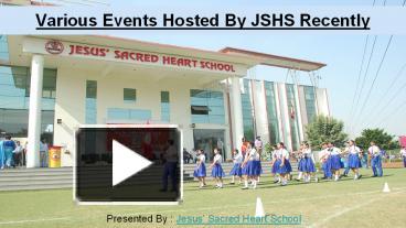 PPT – Various Events Hosted By JSHS Recently PowerPoint presentation ...