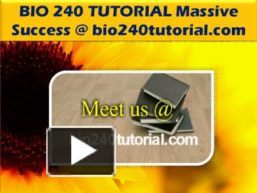 PPT – BIO 240 TUTORIAL Massive Success @ bio240tutorial.com PowerPoint ...
