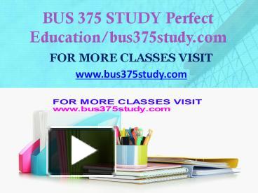 PPT – BUS 375 STUDY Invent Youself/bus375study.com PowerPoint ...