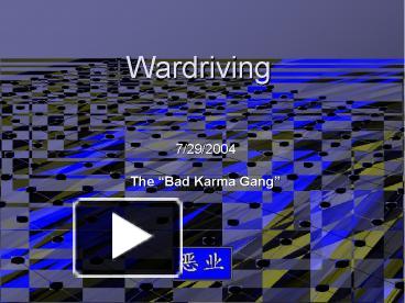 Wardriving presentation | free to view