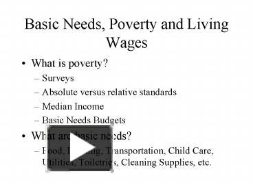 Basic Needs, Poverty and Living Wages presentation | free to view