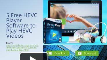 5 Free HEVC Player Software to Play HEVC Videos presentation | free to ...