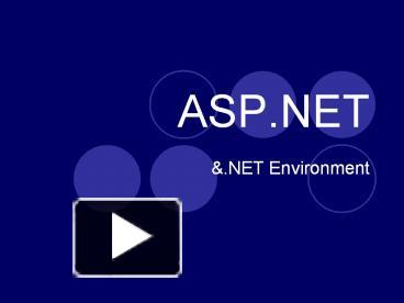 PPT – ASP.NET PowerPoint presentation | free to view - id: 84899b-Nzk1M