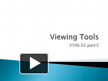 PPT – Viewing Tools PowerPoint presentation | free to view - id: 848a7d ...