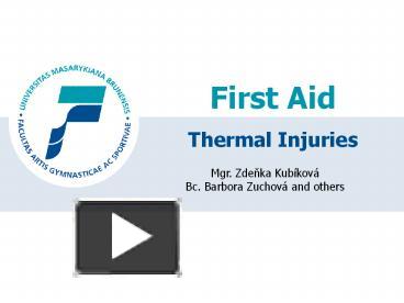 Thermal Injuries presentation | free to view