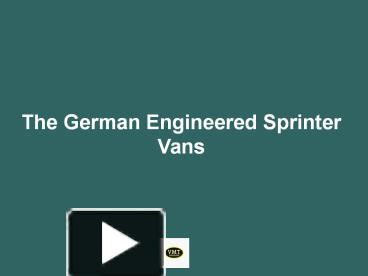 PPT – The German Engineered Sprinter Vans PowerPoint presentation ...