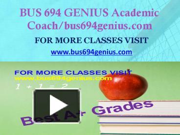 BUS 694 GENIUS Invent Youself/bus694genius.com presentation | free to ...