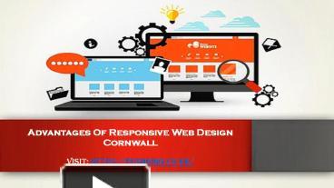PPT – Advantages Of Responsive Web Design Cornwall PowerPoint ...
