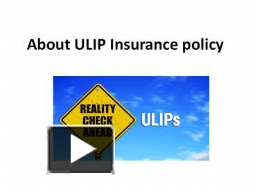 PPT – About ULIP Insurance policy PowerPoint presentation | free to ...