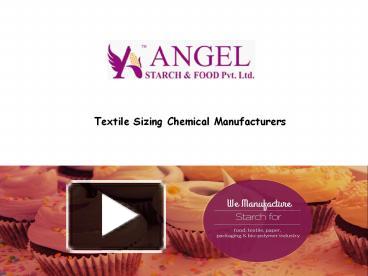 Textile Sizing Chemical Manufacturers presentation | free to download
