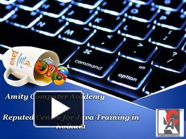 PPT – Reputed Centre for Java Training in Kolkata PowerPoint ...