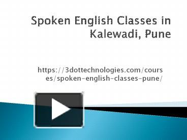 Best Spoken English Classes In Pune| 3DOT Technologies presentation ...