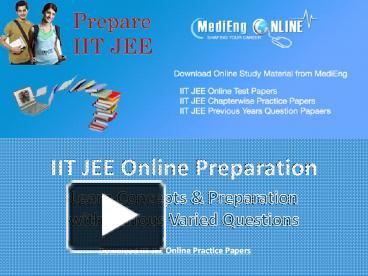PPT – IIT JEE Online Practice Papers PowerPoint presentation | free to ...