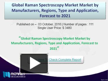 PPT – Global Raman Spectroscopy Market is on Rise. Watch Out Latest ...