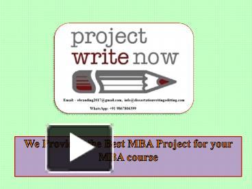 PPT – We Provides the Best MBA Project for your MBA course PowerPoint ...