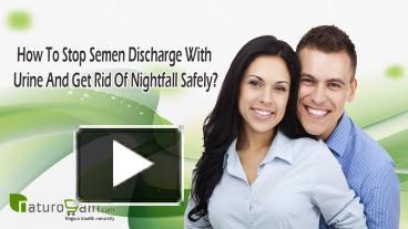 How To Stop Semen Discharge With Urine And Get Rid Of Nightfall Safely ...
