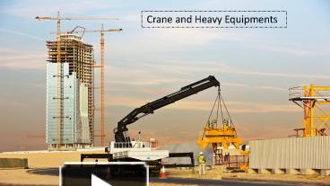 Crane and Heavy Equipments presentation | free to download