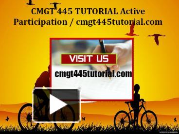PPT – CMGT 445 TUTORIAL Active Participation / cmgt445tutorial.com ...