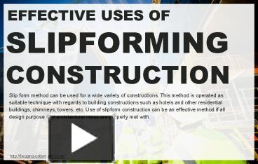 PPT – Factors that provide effective use of slip-forming PowerPoint ...