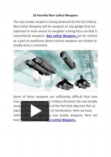 PPT – 6 Harmful Non Lethal Weapons (1) PowerPoint presentation | free ...