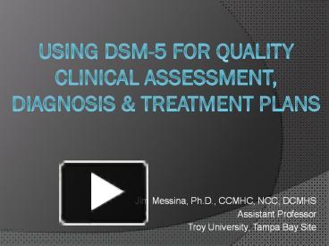 Using DSM-5 for Quality Clinical Assessment, Diagnosis presentation ...