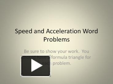 Speed and Acceleration Word Problems presentation | free to download