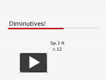 Diminutives! presentation | free to download