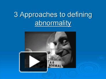 3 Approaches to defining abnormality presentation | free to view