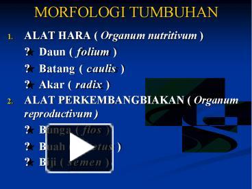 MORFOLOGI TUMBUHAN presentation | free to download