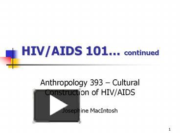 HIV/AIDS 101 presentation | free to view