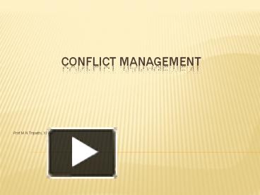 PPT – Conflict Management PowerPoint presentation | free to view - id ...