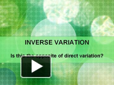 PPT – INVERSE VARIATION PowerPoint presentation | free to view - id ...