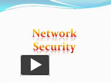 Network Security presentation | free to view