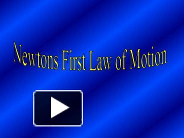 Newtons First Law of Motion presentation | free to download