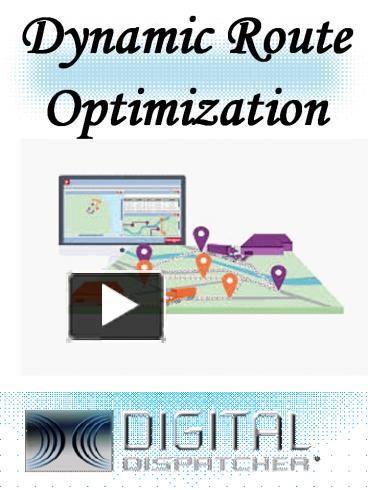 Dynamic Route Optimization presentation | free to download
