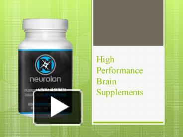 High Performance Brain Supplements presentation | free to download