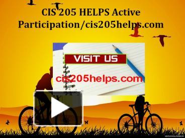 PPT – CIS 205 HELPS Active Participation/cis205helps.com PowerPoint ...